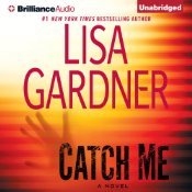 Catch Me by Lisa Gardner – Blue Mood Café