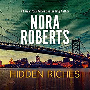 Hidden Riches by Nora Roberts – Blue Mood Café